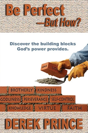 Be Perfect | Book | Derek Prince Ministries NZ