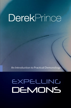 Expelling Demons | Book | Derek Prince Ministries NZ
